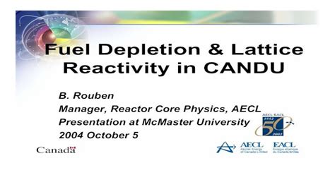 Pdf Fuel Depletion And Lattice Reactivity In Candu · Pg 2 Candu 6 Reactor ¾the Candu 6 Reactor