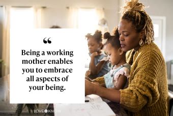 50 Working Mom Quotes For The Woman Who Never Stops Lovetoknow
