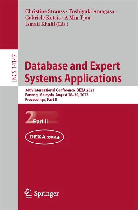 Lecture Notes In Computer Science Database And Expert Systems Applications 34th International