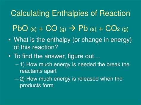 Ppt Calculating Enthalpies Of Reaction Powerpoint Presentation Free Download Id 3351384