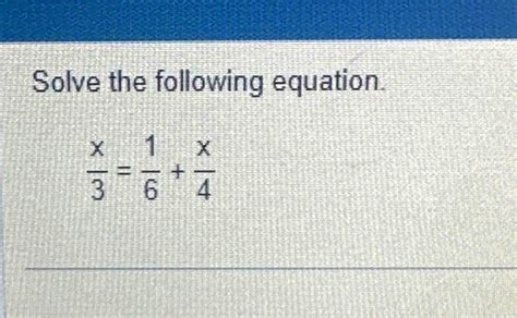 Solved Solve The Following Equation X3 16 X4
