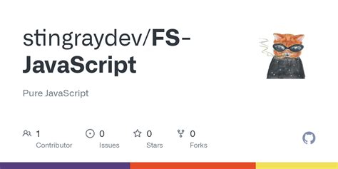 GitHub Stingraydev FS JavaScript Pure JavaScript