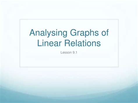 PPT Analysing Graphs Of Linear Relations PowerPoint Presentation Free Download ID