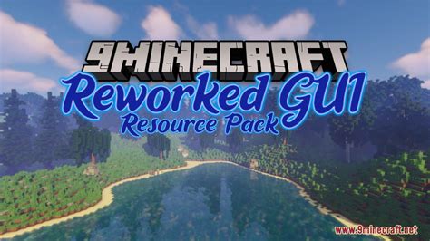 Reworked Gui Resource Pack 1 19 2 1 19 1 Texture Pack Mc Mod Net