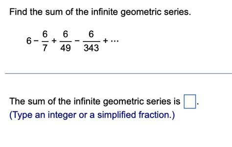 Solved Find The Sum Of The Infinite Geometric Series Chegg Com