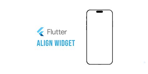 Flutter Align Widget