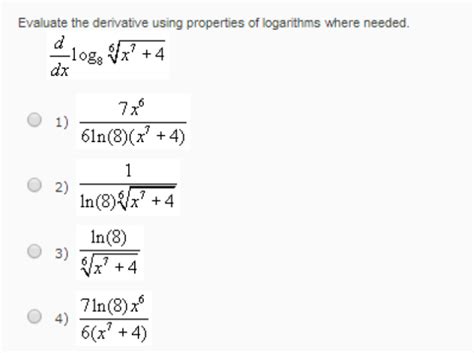 Evaluate The Derivative Using Properties Of Logarithms Where Needed