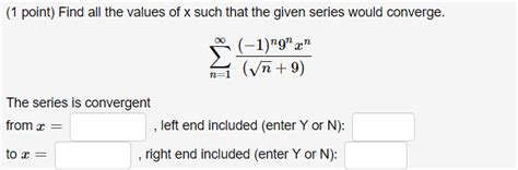 solved 1 point find all the values of x such that the