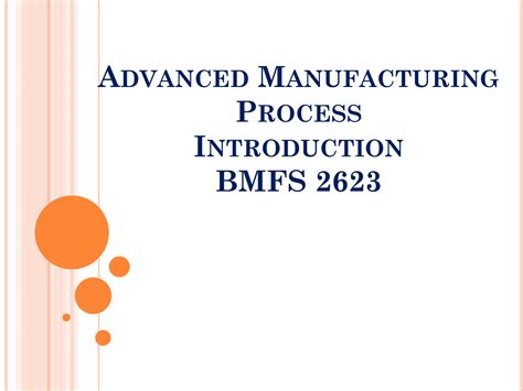 SOLUTION: Lecture 1 advanced manufacturing process intro - Studypool