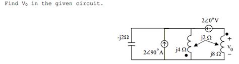 Solved Find V0 In The Given Circuit