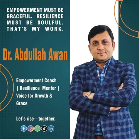 Gracefulstrength Soulfulresilience Resiliencementor Voiceforgrowthandgrace Dr Abdullah Awan