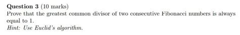 Solved Question 3 10 Marks Prove That The Greatest Common
