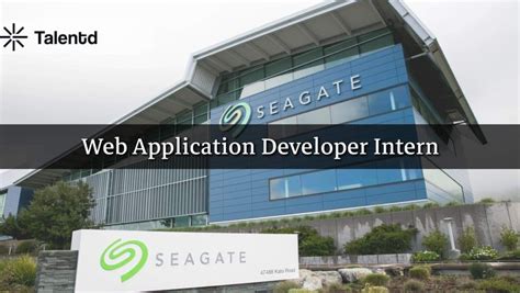 Seagate Is Hiring Web Application Developer Intern Fresher 35k Month At Seagate Talentd