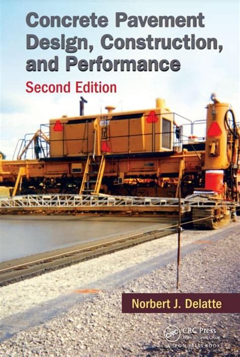 Concrete Pavement Design Construction And Performance Engineering Reference