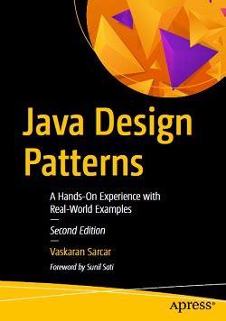 Java Design Patterns A Hands On Experience With Real World Examples WOW EBook