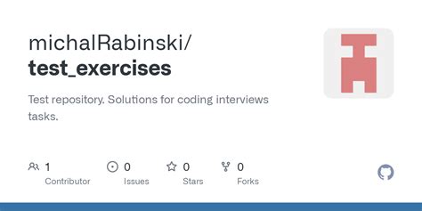 github michalrabinski test exercises test repository solutions for