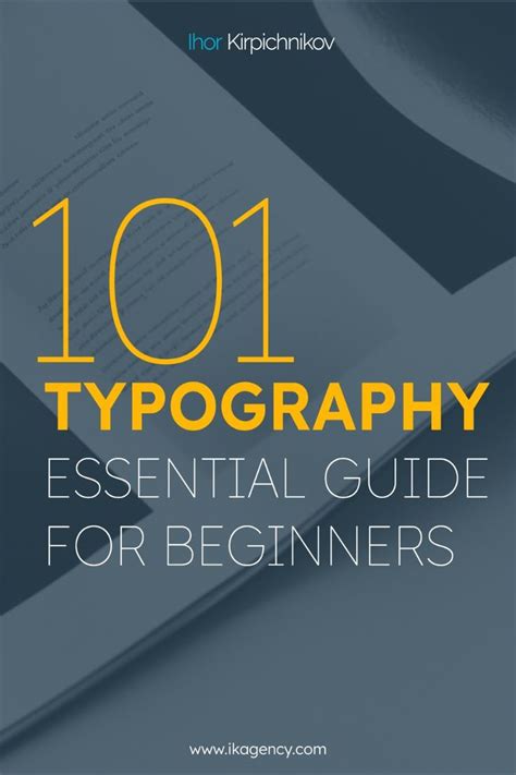 Typography 101 Essential Guide For Beginners Typography Typography Rules Typography Meaning