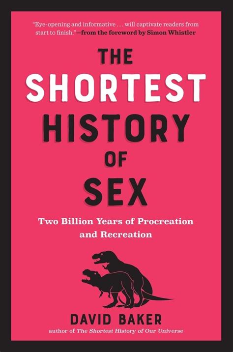 The Shortest History Of Sex Two Billion Years Of Procreation And Recreation The Shortest
