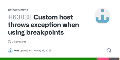 custom host throws exception when using breakpoints · issue 63838