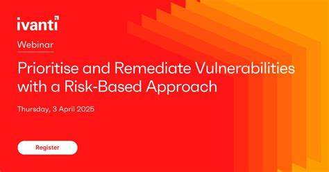 Prioritise And Remediate Vulnerabilities Erin Ebert