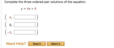 Solved Complete The Three Ordered Pair Solutions Of The