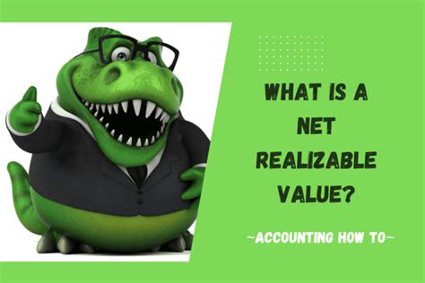 What Is Net Realizable Value NRV Accounting How To