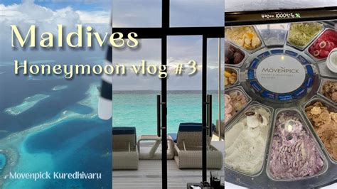 몰디브 신혼여행 Vlog 1 4박 1000만원 몰디브대학교 리조트학과 졸업 수상비행기 모벤픽 Movenpick 아일랜드투어 천국입장 행복시작