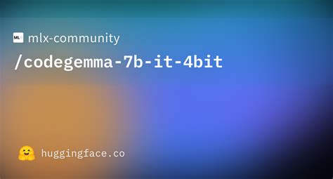 Mlx Community Codegemma B It Bit Hugging Face