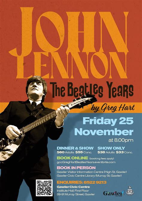 John Lennon The Beatles Years At The Gawler Civic Centre Greg Hart