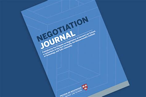 Negotiation Journal Now Open Access New Issue Just Released Pon Program On Negotiation At