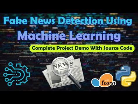 Fake News Detection Using Python Machine Learning Project Project Maker YouTube