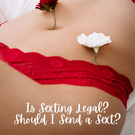 Is Sexting Legal And Could You Get In Trouble For Sending A Sext HubPages