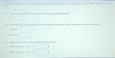 Solved Consider The Following Function Use A Graphing