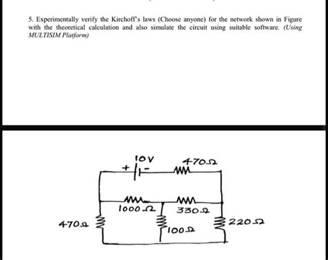 5 Experimentally Verify The Kirchoffs Laws Choose Anyone For The