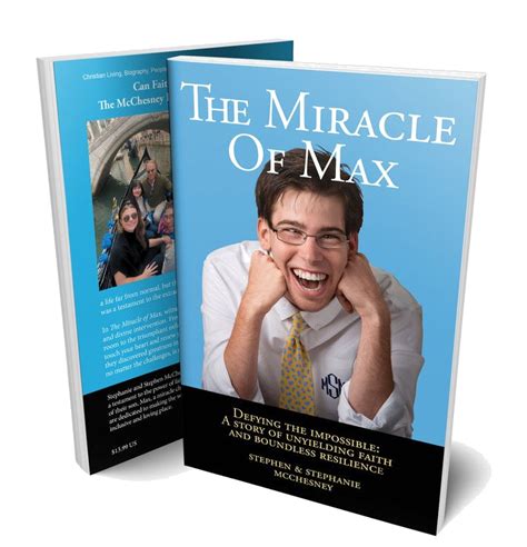 The Miracle Of Max Defying The Impossible A Story Of Unyielding Faith And Boundless