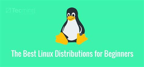 The Best Linux Distributions For Beginners In 2020