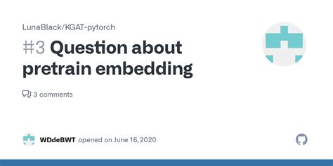 Question About Pretrain Embedding · Issue 3 · Lunablackkgat Pytorch