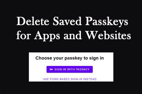 How To Delete Saved Passkeys For Apps And Websites On Windows 11 Minitool
