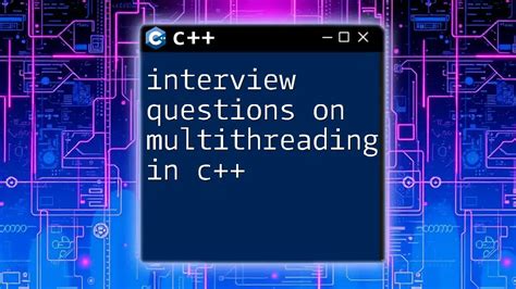 Interview Questions On Multithreading In C Explained