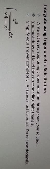 solved integrate using trigonometric substitution write out