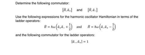 solved determine the following commutator [h a ]and