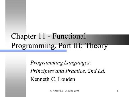 Introduction to the λ-Calculus and Functional Programming Languages - ppt download
