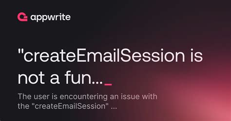 Createemailsession Is Not A Function Threads Appwrite
