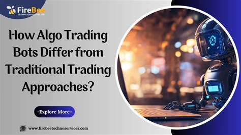 how algo trading bots differ from traditional trading approaches