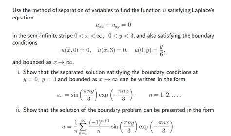 Solved Use The Method Of Separation Of Variables To Find The