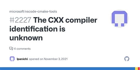 the cxx compiler identification is unknown · issue 2227 · microsoft