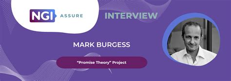 Interview With Mark Burgess Promise Theory Ngi Assure Beneficiary