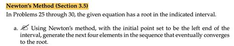 Solved Newton S Method Section 3 5 In Problems 25 Through Chegg Com