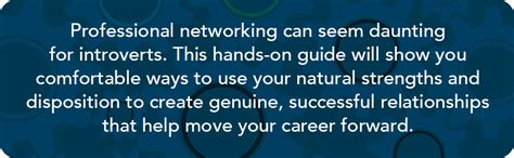 An Introvert S Guide To Networking Practical Tools To Leverage Your Strengths And Expand Your