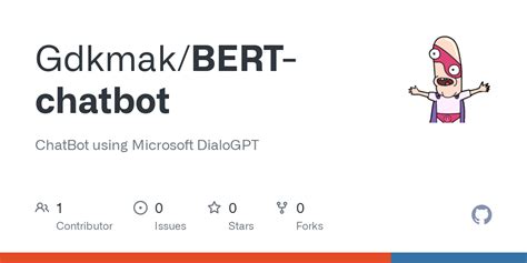 GitHub Gdkmak BERT Chatbot ChatBot Using Microsoft DialoGPT